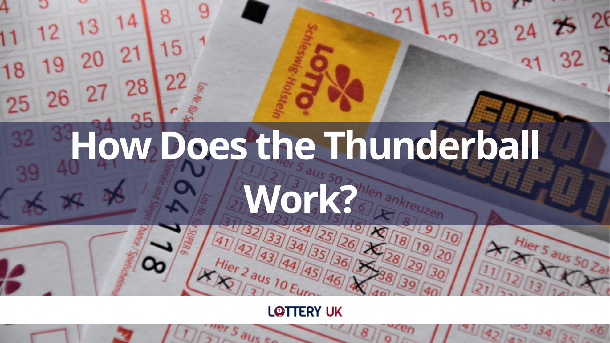 How Does the Thunderball Work? Everything You Need to Know - Lottery UK